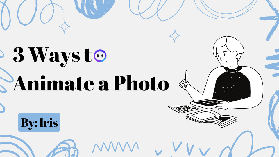 3 Ways to Animate a Picture - Monica AI